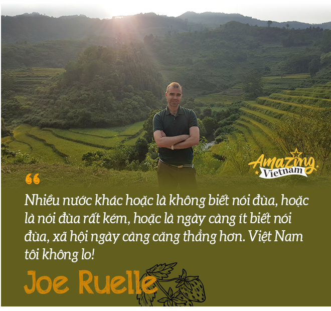 Joe Ruelle – Mr Dâu Tây: Tiếng Việt giống bánh chưng, mỗi miếng nhỏ đều ...