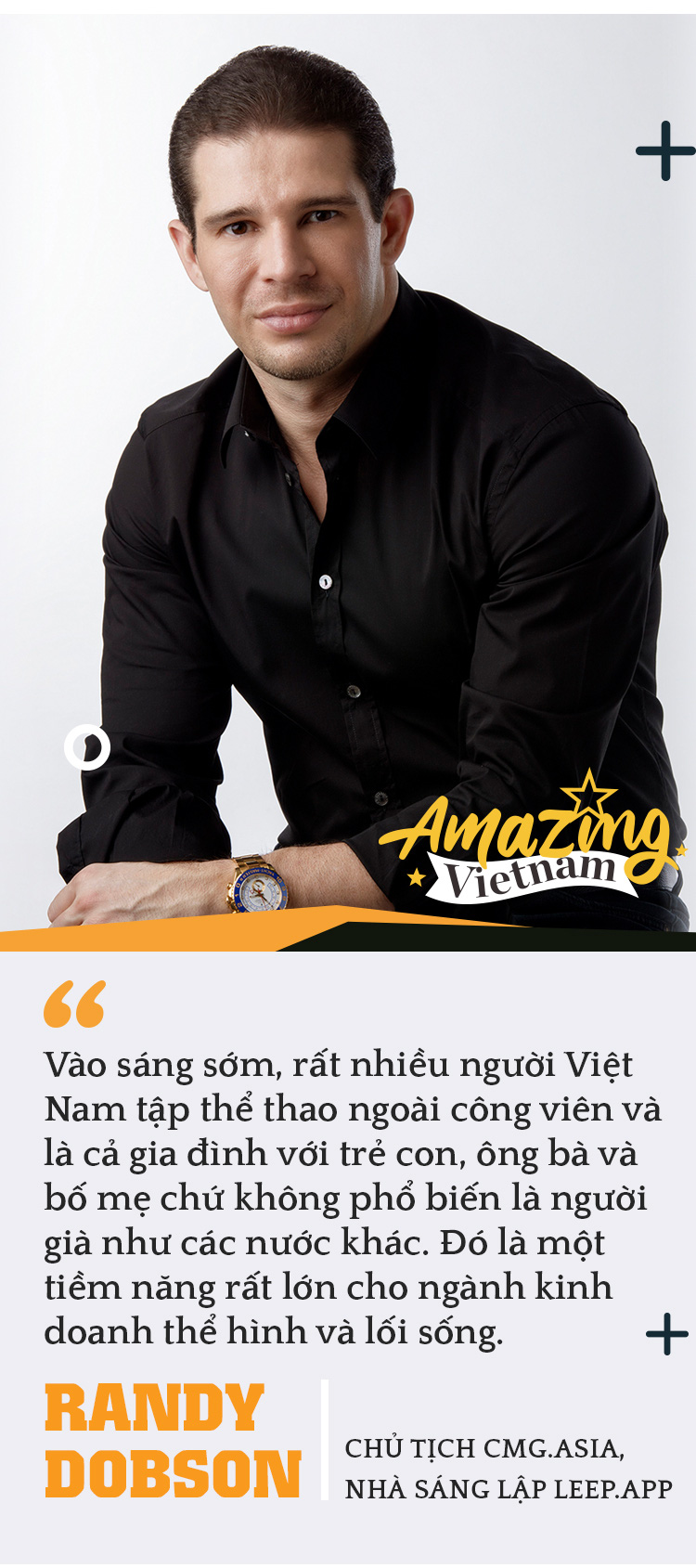 Chủ tịch CMG.ASIA Randy Dobson: Việt Nam là một thị trường tuyệt vời ...