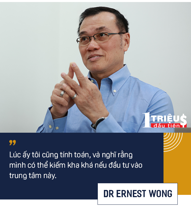 Dr Ernest Wong và hành trình trở thành triệu phú trước tuổi 30: Từng vỡ ...