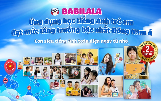 Babilala - Ứng dụng tiếng Anh trẻ em của người Việt có tốc độ tăng ...
