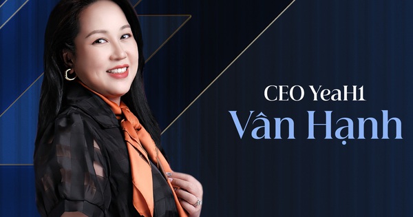 CEO YeaH1: “YeaH1 rất quyết liệt với định hướng phát triển nội dung cao ...