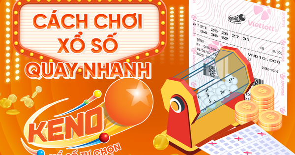Những cách chơi giúp tăng cơ hội trúng thưởng cho khách hàng chơi Keno